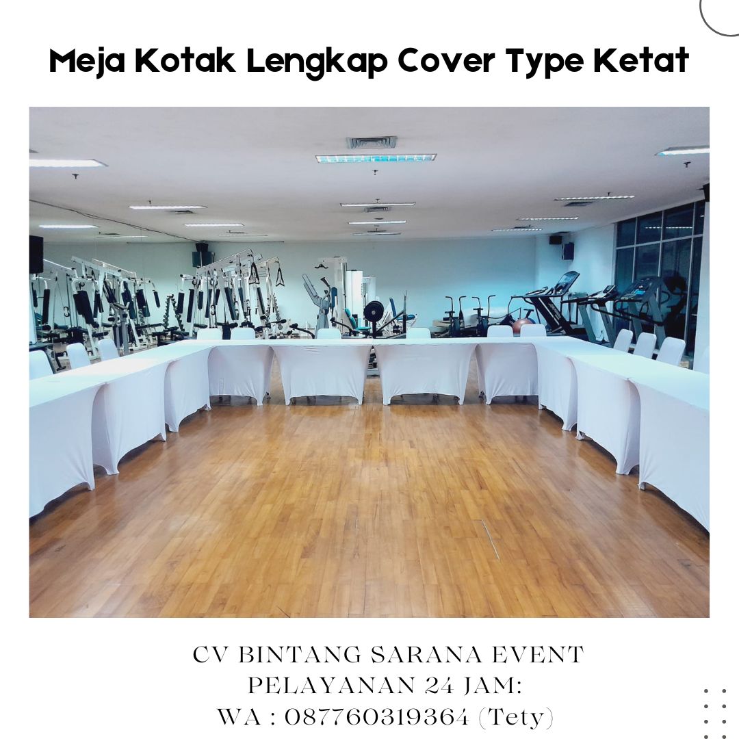 Sewa Meja Kotak Lengkap Cover Type Ketat di Jakarta
