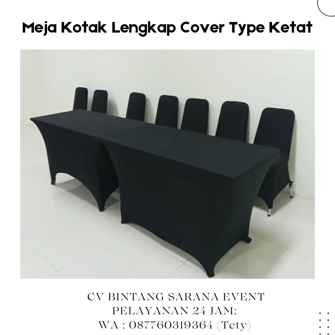 Sewa Meja Kotak Lengkap Cover Type Ketat di Jakarta