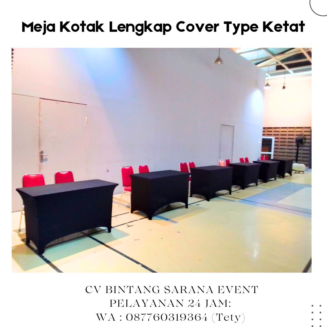 Sewa Meja Kotak Lengkap Cover Type Ketat di Jakarta