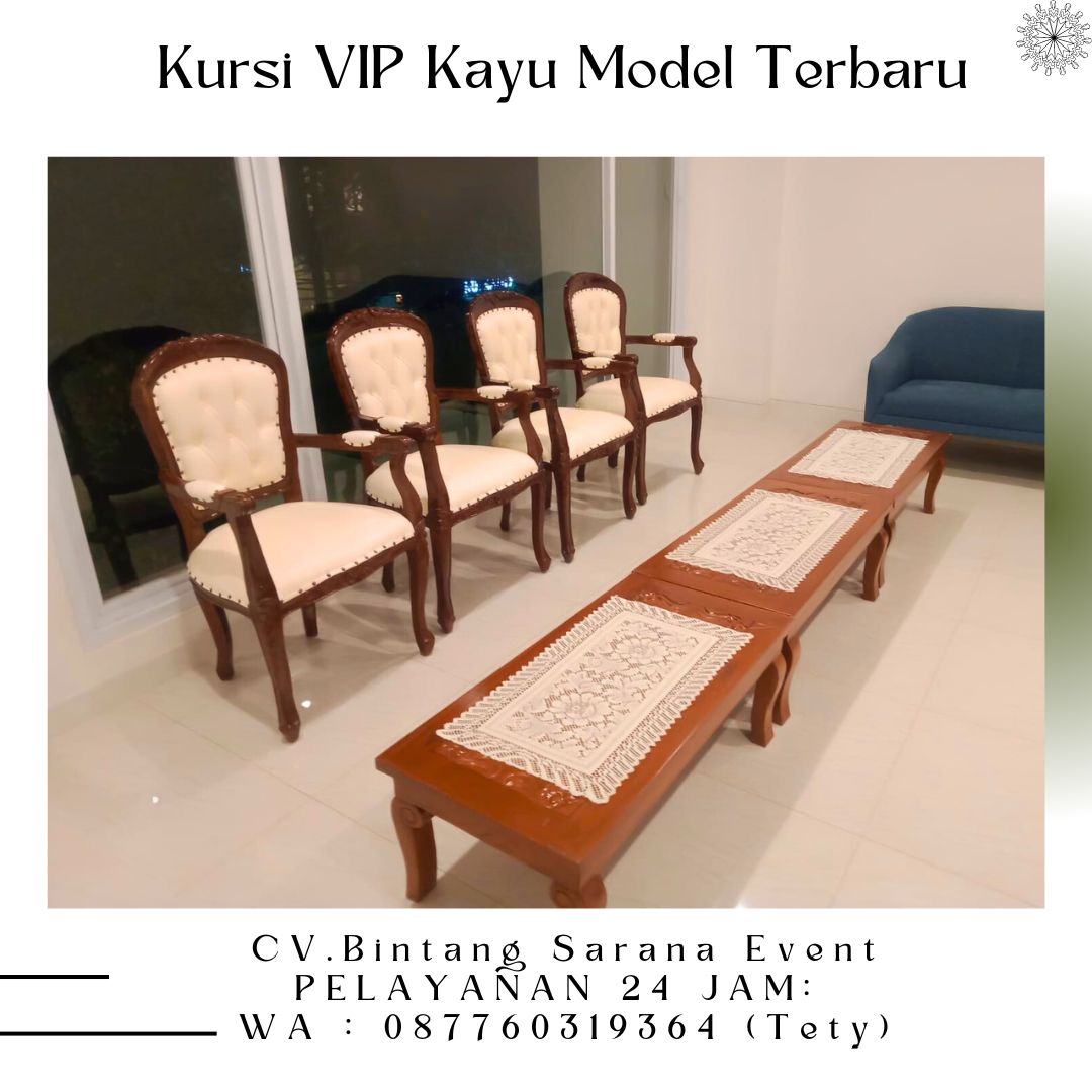 Sewa Kursi VIP Kayu Model Terbaru Jakarta