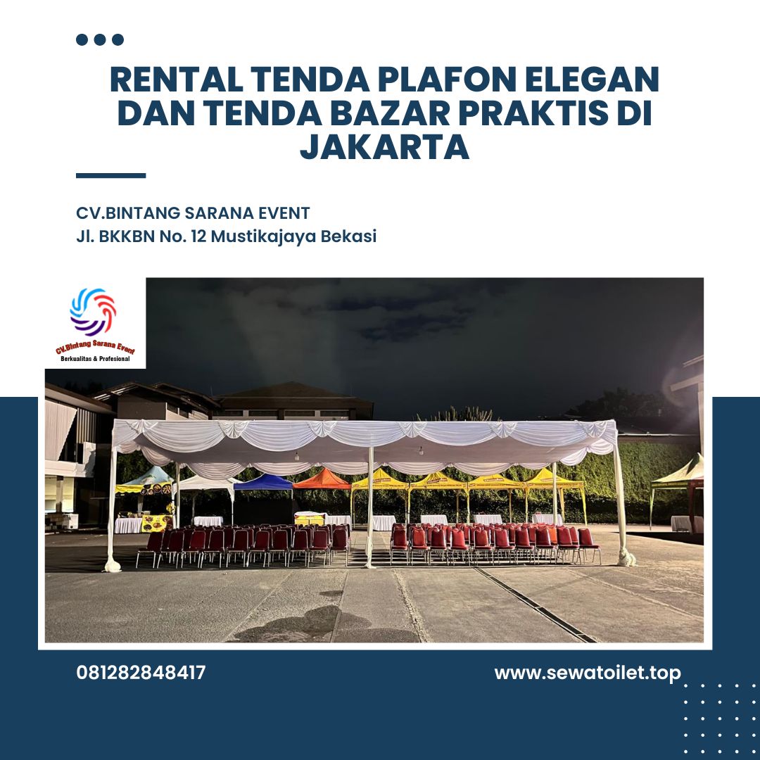 Rental Tenda Plafon Elegan & Tenda Bazar Praktis Di Jakarta